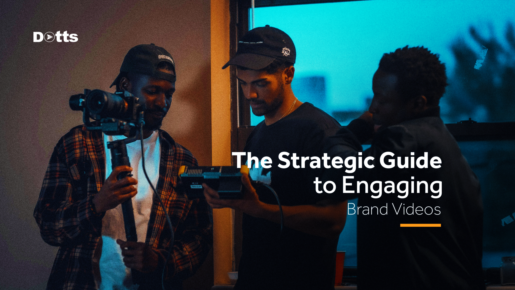 The Strategic Guide to Engaging Brand Videos in 2026 - Dott Media House
